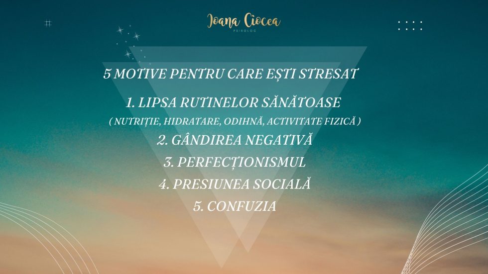 5 motive pentru care ești stresat | Ioana Ciocea